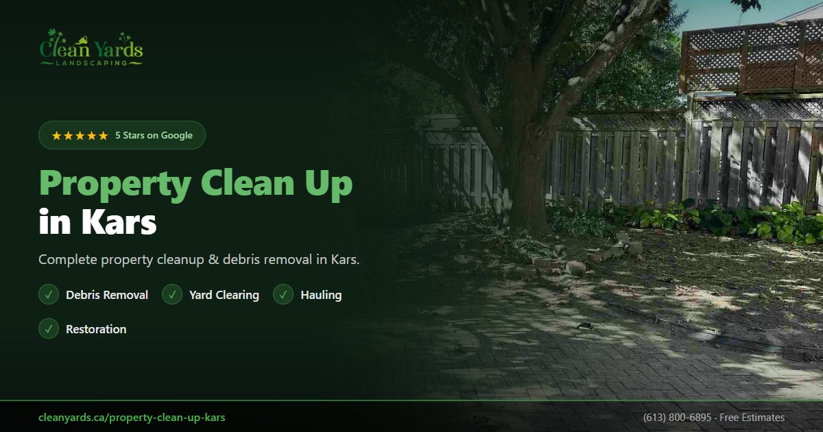 Kars Property Clean Up | CleanYards Landscaping Inc.